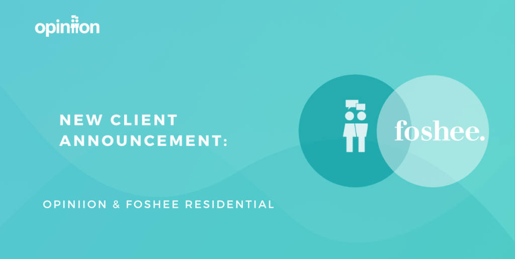 Opiniion Partners with Foshee Residential - Opiniion